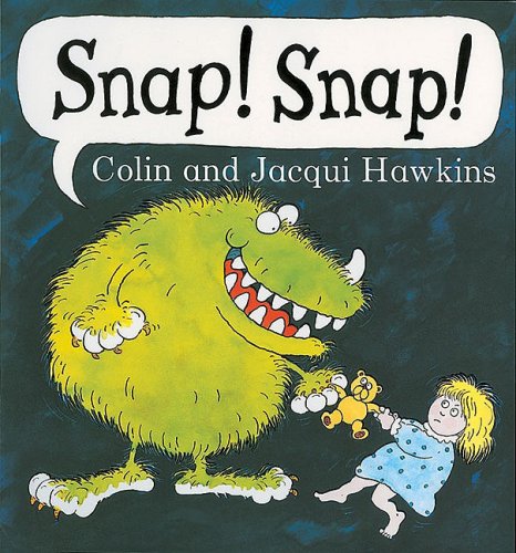 Snap! Snap! : Hawkins, Colin, Hawkins, Jacqui: Amazon.fr: Livres