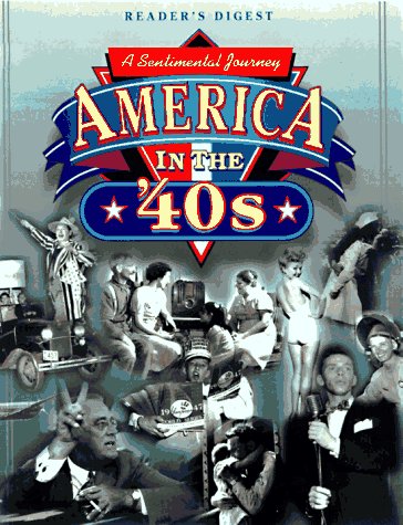 America in the '40s: Editors of Reader's Digest: 9780762100101: Amazon ...
