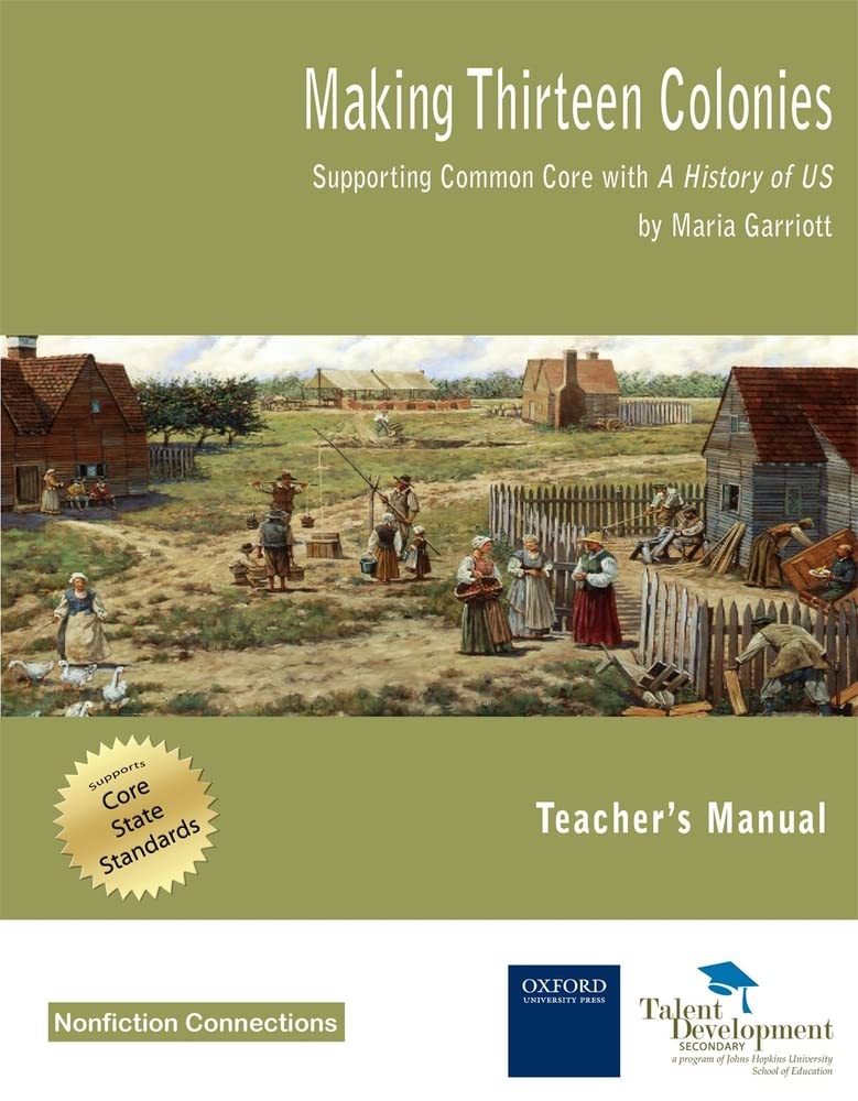 Making Thirteen Colonies Teacher's Manual: Supporting Common Core with ...
