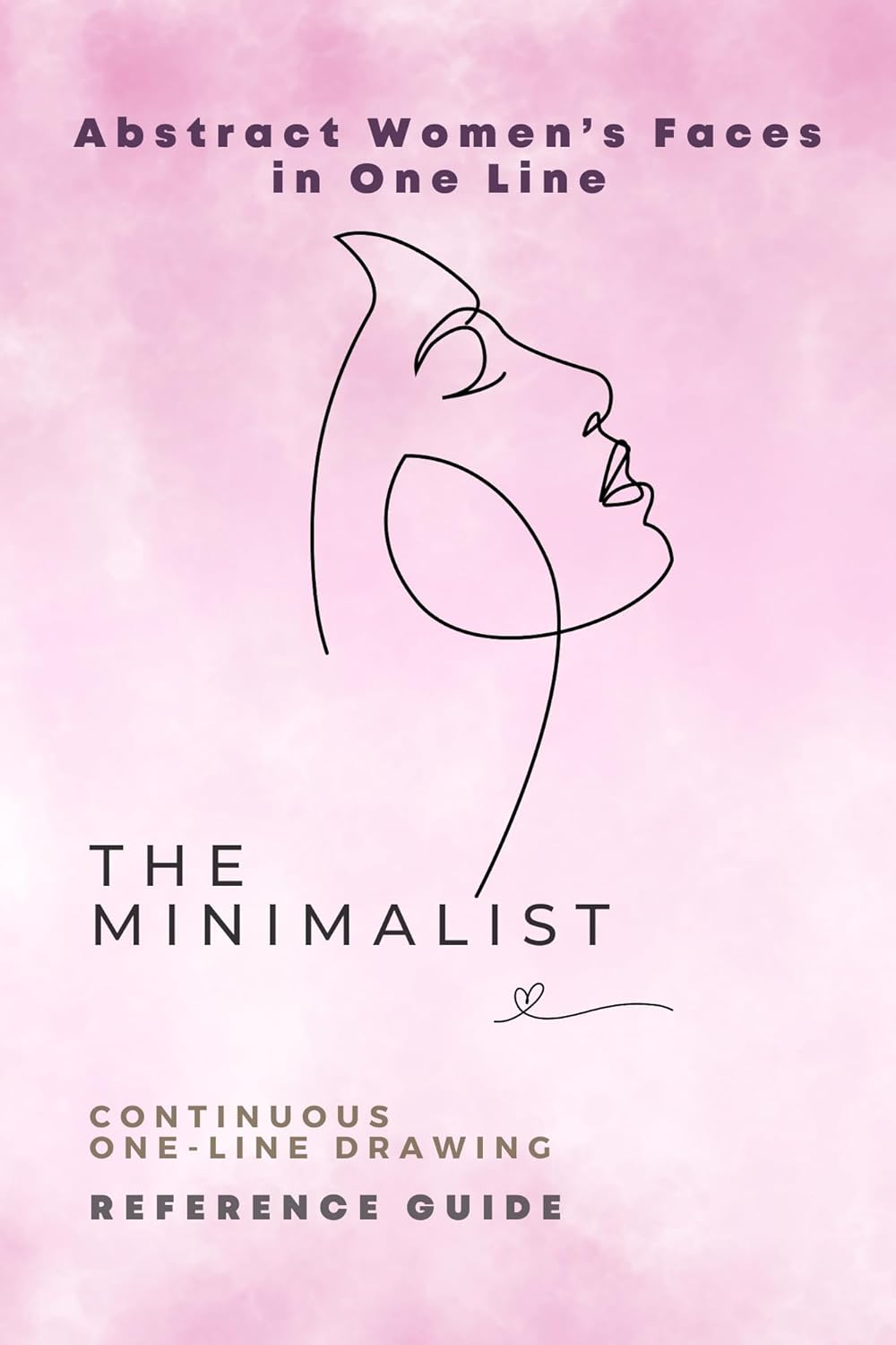 The Minimalist Abstract Women’s Faces in One Line: Continuous One-Line ...