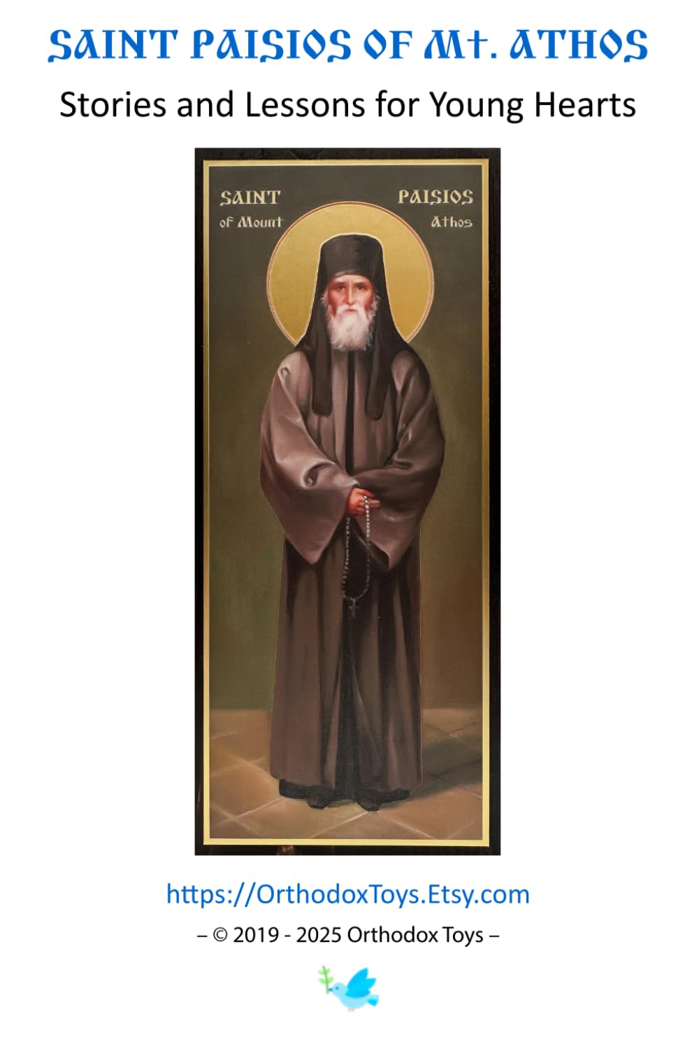 St. Paisios of Mt Athos: Stories and Lessons for Young Hearts ...