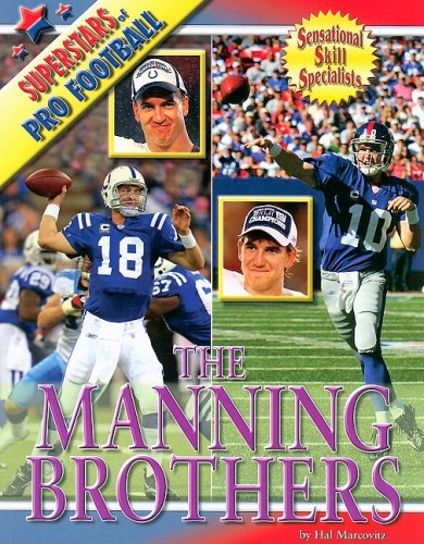 The Manning Brothers (Superstars of Pro Football): Marcovitz, Hal ...