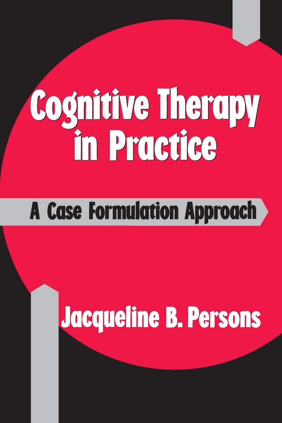Amazon.com: Cognitive Therapy in Practice: A Case Formulation Approach ...