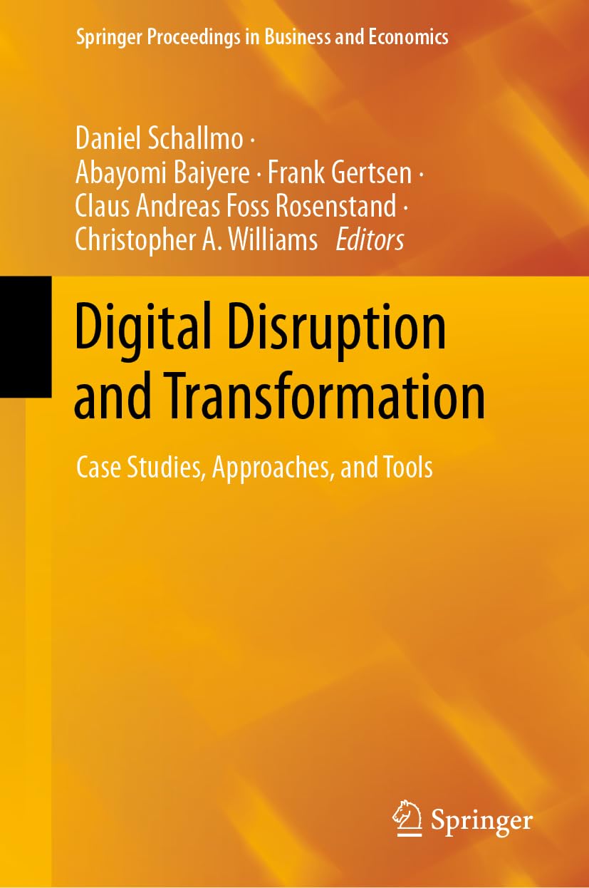 Buy Digital Disruption and Transformation: Case Studies, Approaches ...