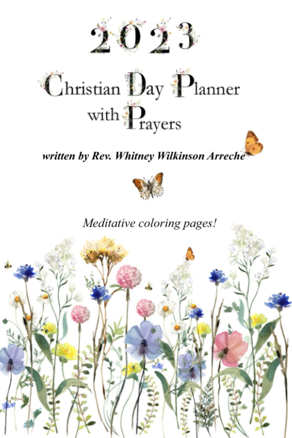 2023 Christian Day Planner with Monthly Prayer: 6 X 9 Weekly At-a ...
