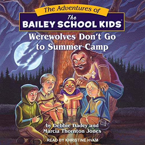 Amazon.com: Werewolves Don't Go to Summer Camp: Adventures of the ...