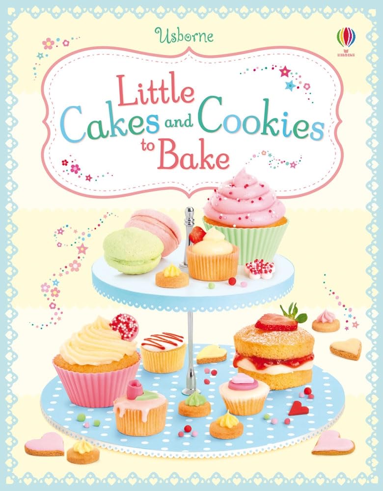 Little Cakes and Cookies to Bake: Abigail Wheatley: 9781409549369 ...