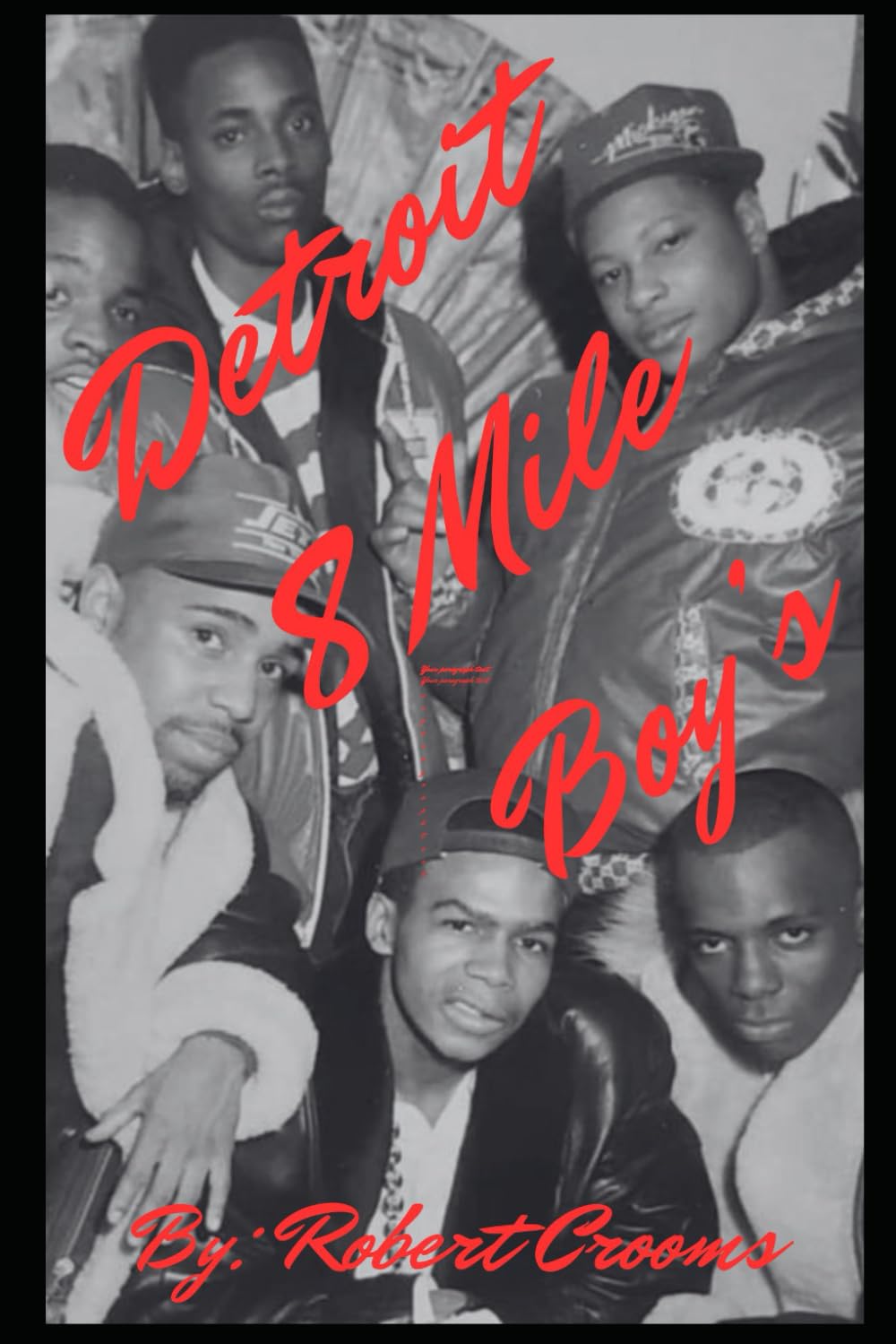 Amazon.com: "Detroit 8-Mile Boy's Book 1: "Boyhood Ends Where the ...