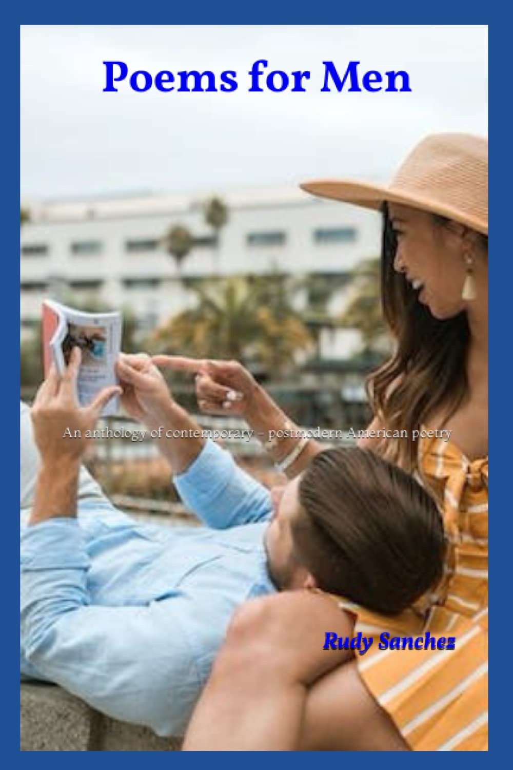 Poems for Men: An anthology of contemporary... by Sanchez, Rudy