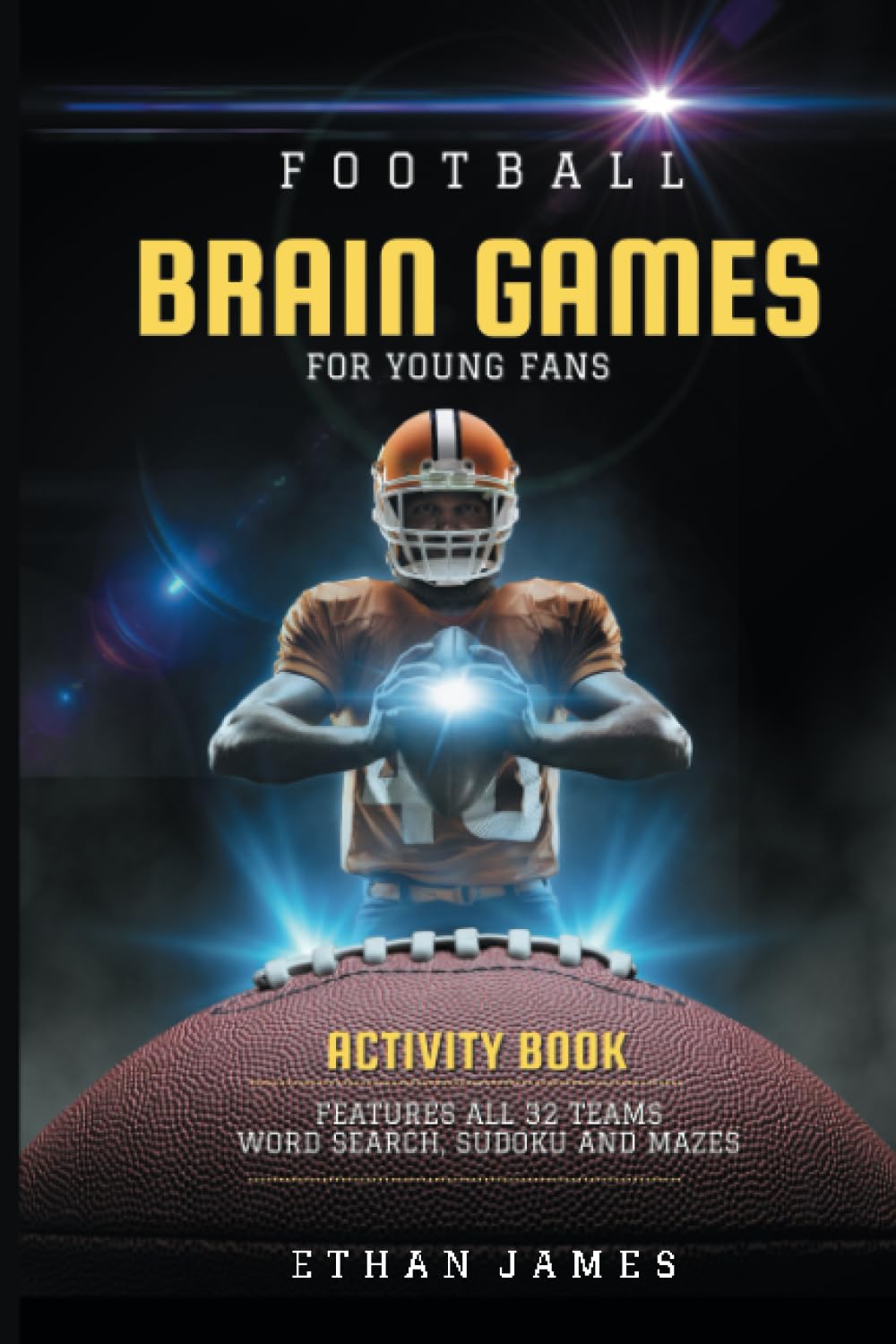Amazon.com: Football Brain Games For Young Fans: 9798861784924: James ...