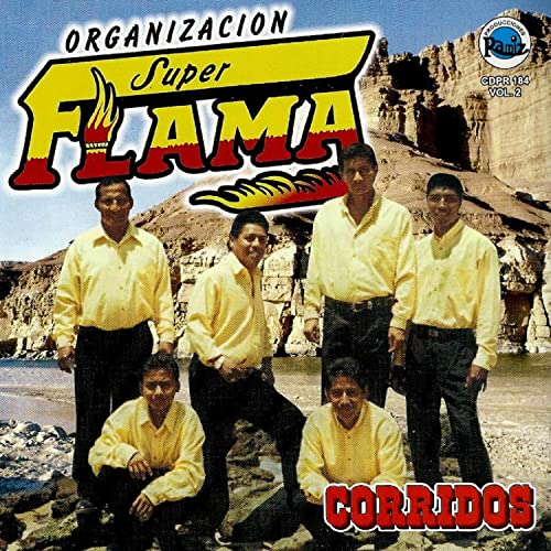 Amazon.com: Corridos : Organizacion Super Flama: Digital Music