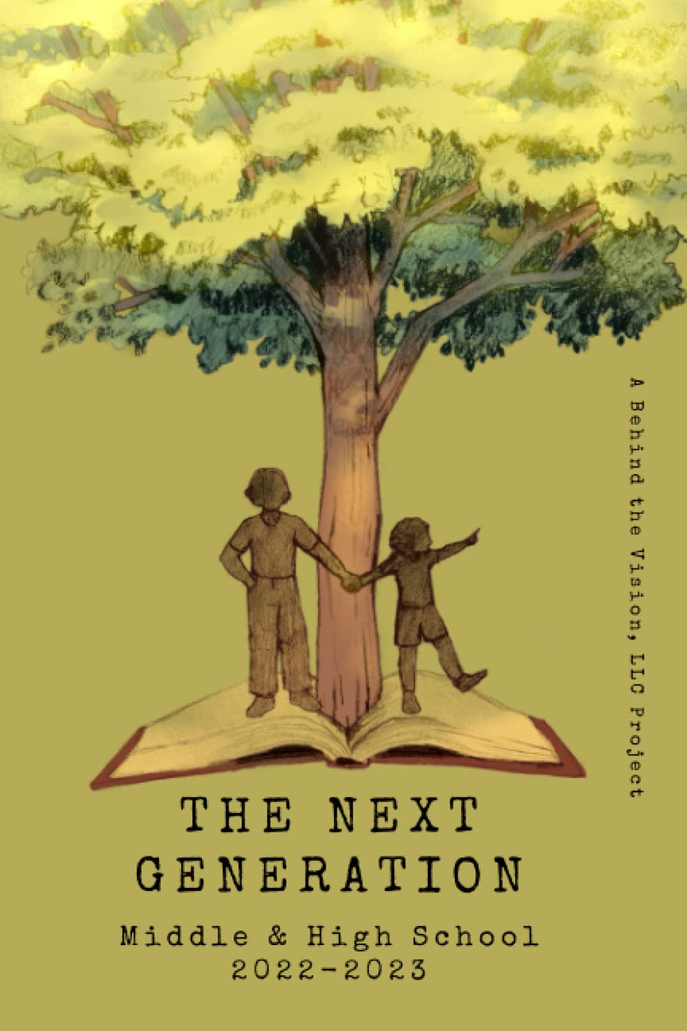 The Next Generation, 2022-2023: Middle School and High School: Vision ...