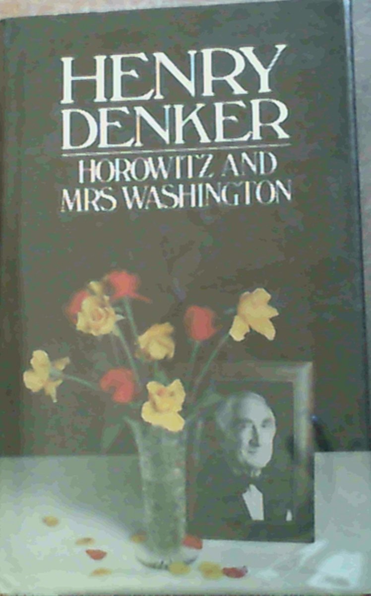 Amazon.co.jp: Horowitz and Mrs.Washington : Denker, Henry: 洋書