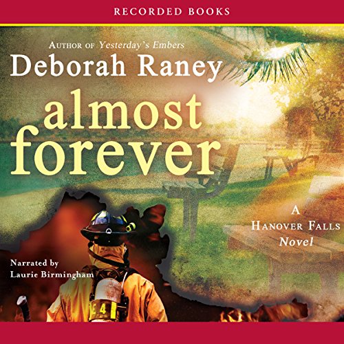 Amazon.com: Almost Forever (Audible Audio Edition): Deborah Raney ...