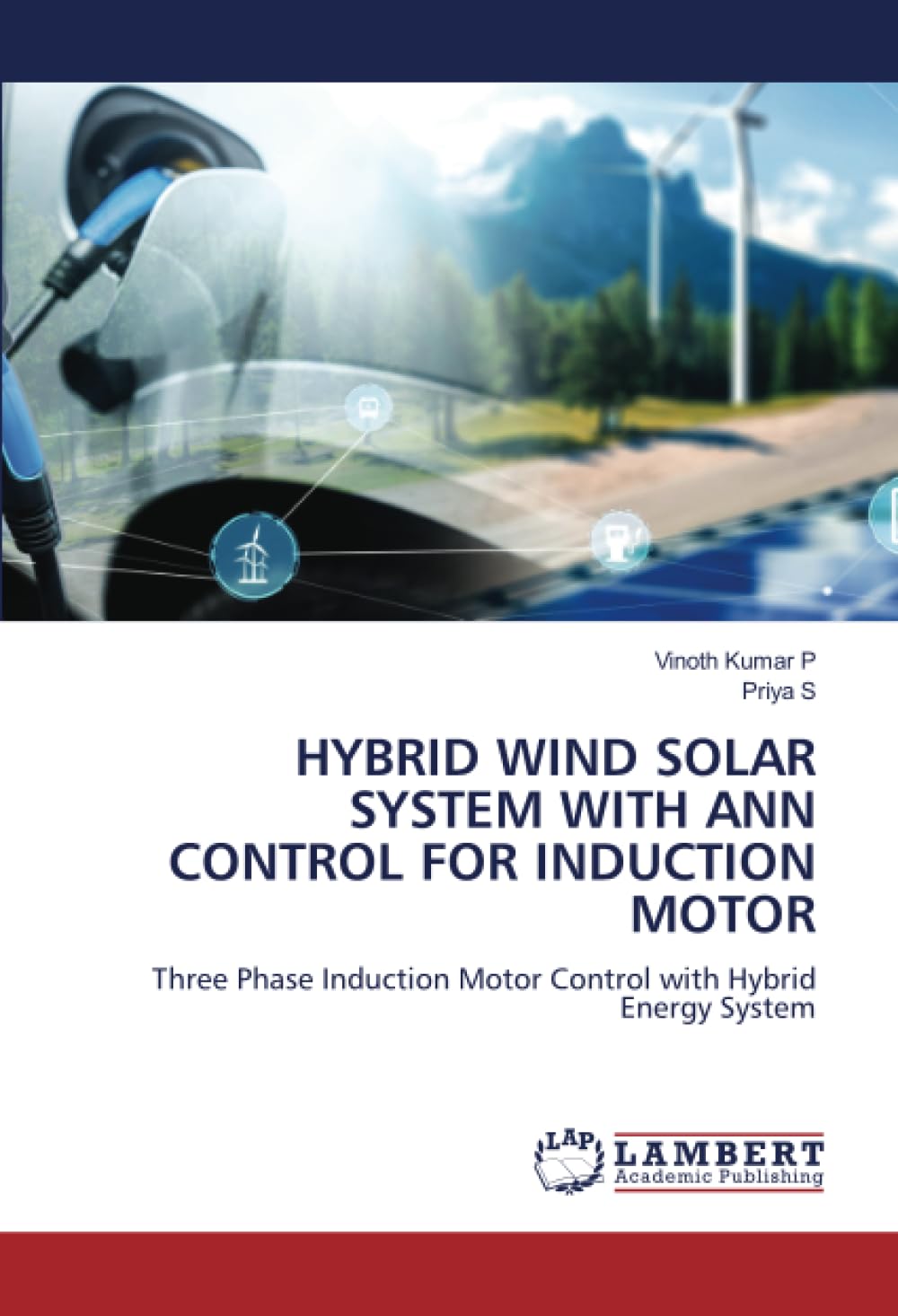 HYBRID WIND SOLAR SYSTEM WITH ANN CONTROL FOR INDUCTION MOTOR: Three ...