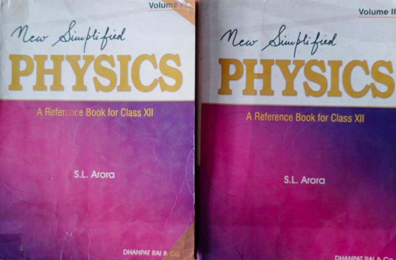 New Simplified Physics Voll 1 & 2 Class 12 By SL Arora (Second Hand ...
