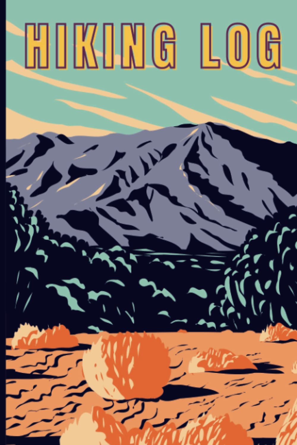 Hiking Log Book: Record your Walks and Climbs with Packing List, Hike ...