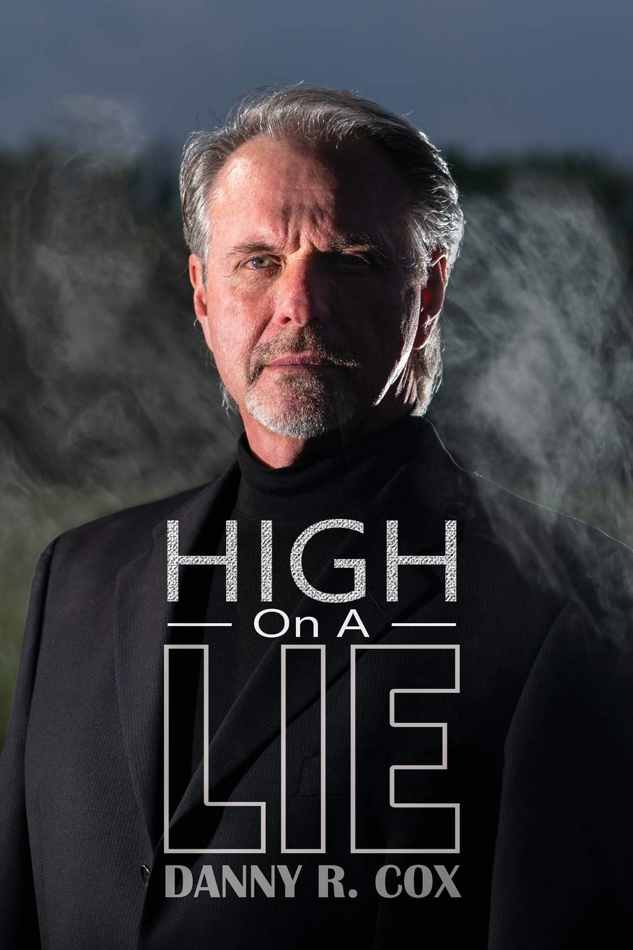 High on a Lie: Cox, Danny: 9780881442670: Amazon.com: Books