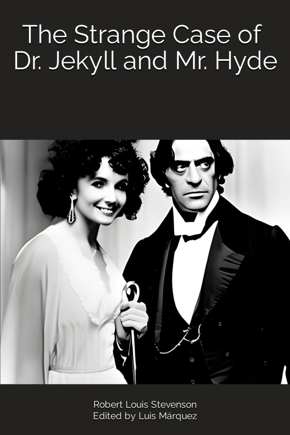 The Strange Case of Dr. Jekyll and Mr. Hyde (Spanish Edition ...