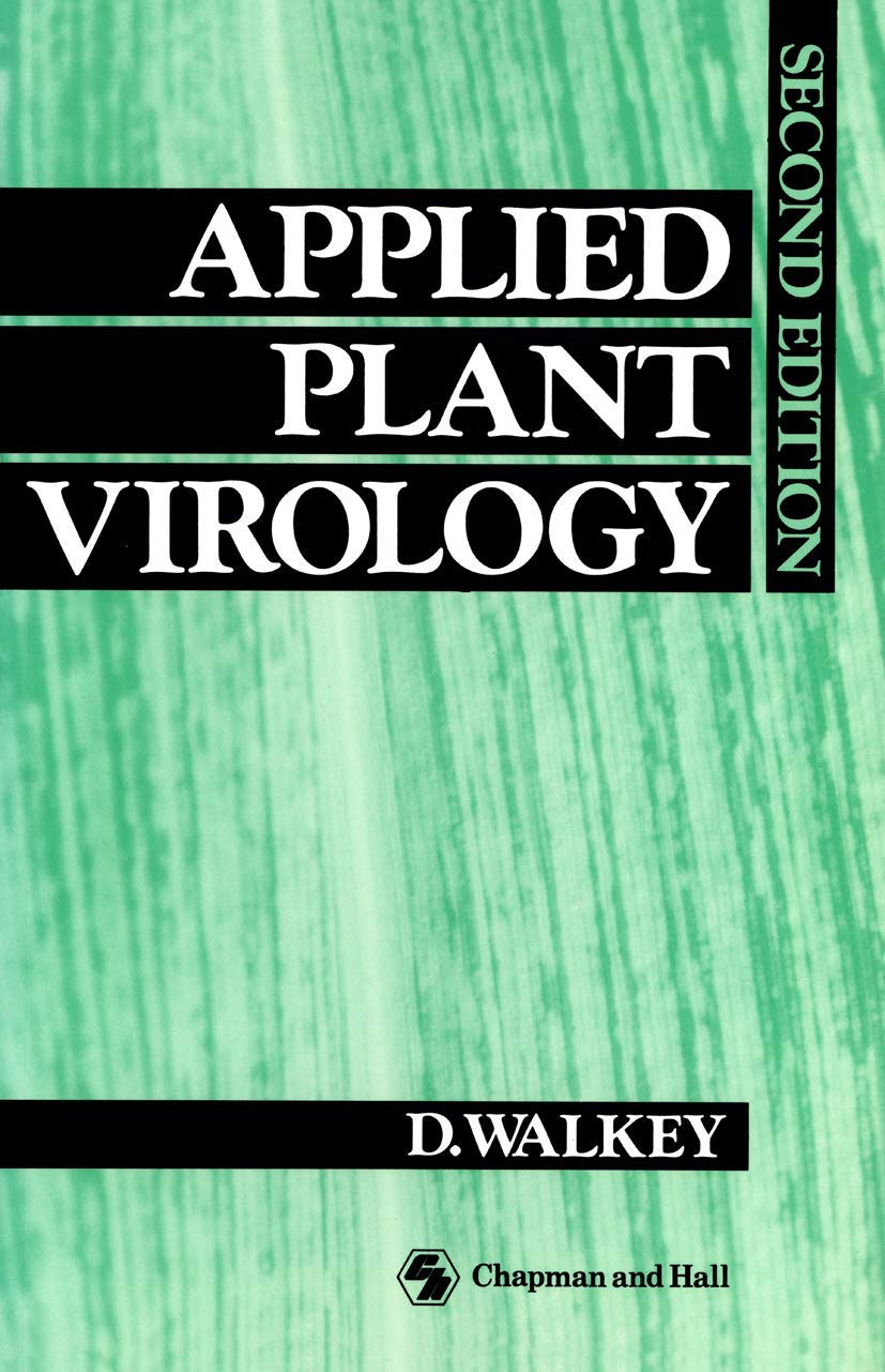 Amazon.com: Applied Plant Virology: 9780412357404: Walkey, D.G.: Books