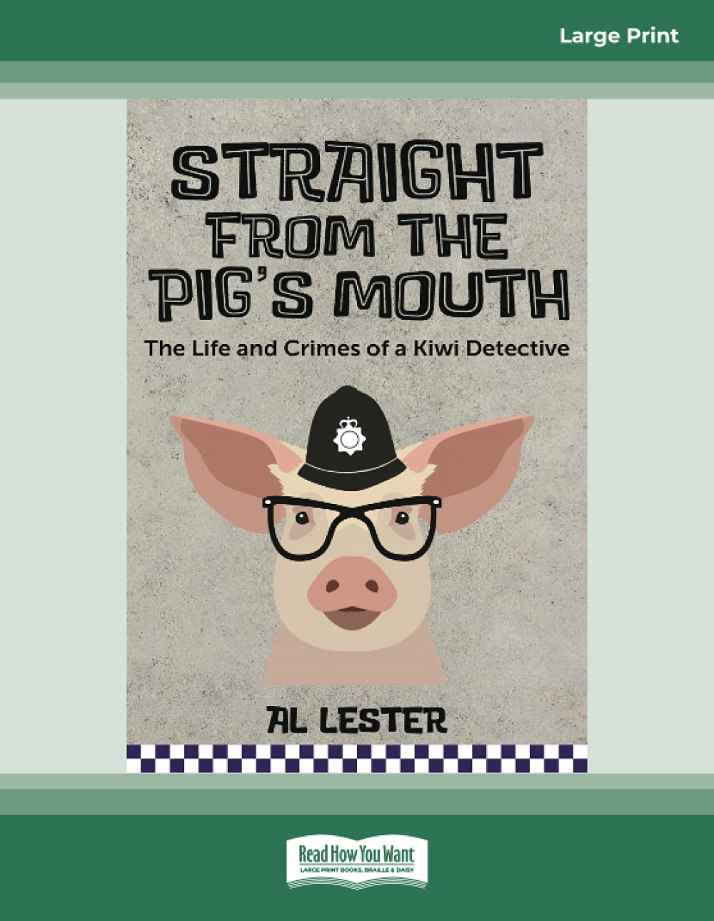 Buy Straight from the Pig's Mouth: The Life and Crimes of a Kiwi ...