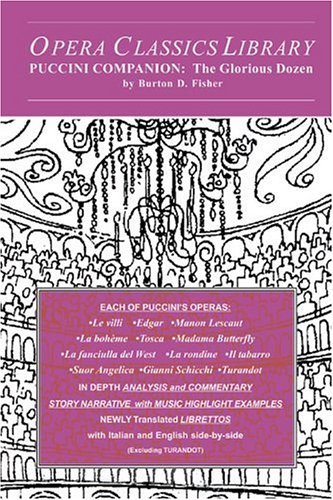 Opera Classics Library Puccini Companion: The Glorious Dozen: Fisher ...