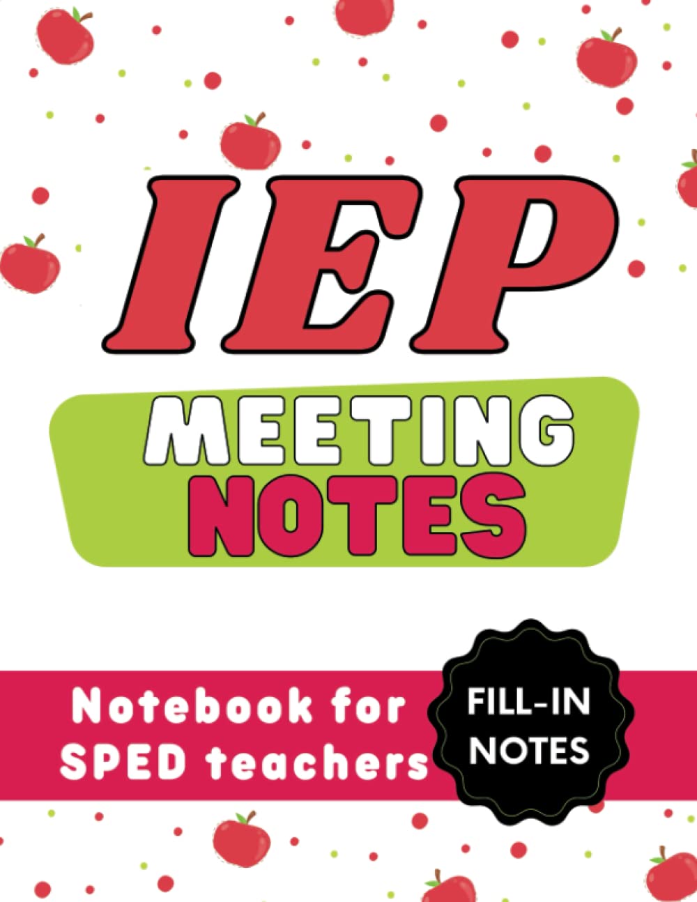 Amazon.com: IEP MEETING NOTES NOTEBOOK for SPED TEACHERS: Fill-in Notes ...