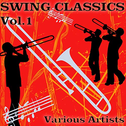 Amazon MusicでVARIOUS ARTISTSのSwing Classics Vol. 1を再生する