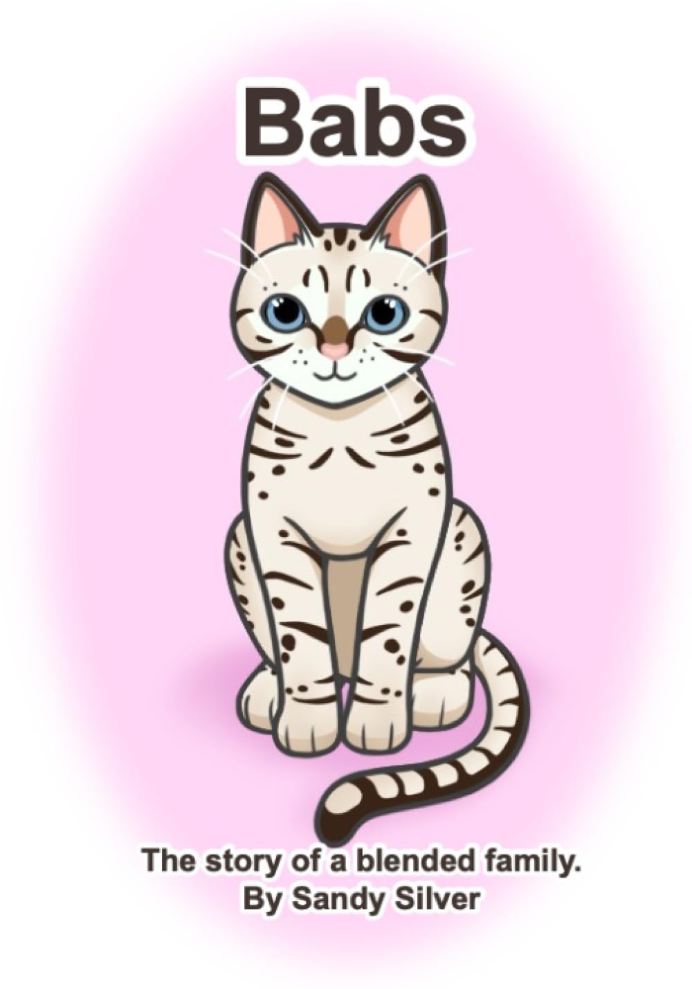 Babs: The story of a blended family. (Stories about Babs): Silver ...