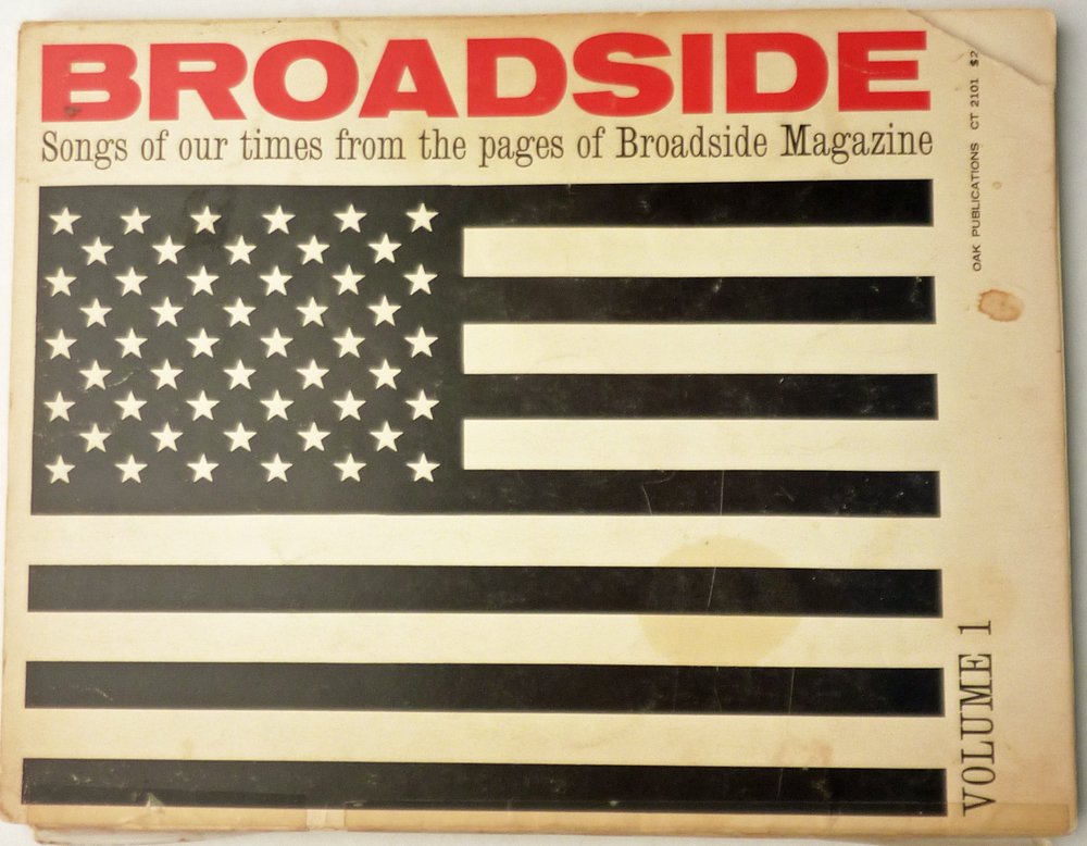 Broadside: Songs of Our Times From the Pages of Broadside Magazine, Vol ...