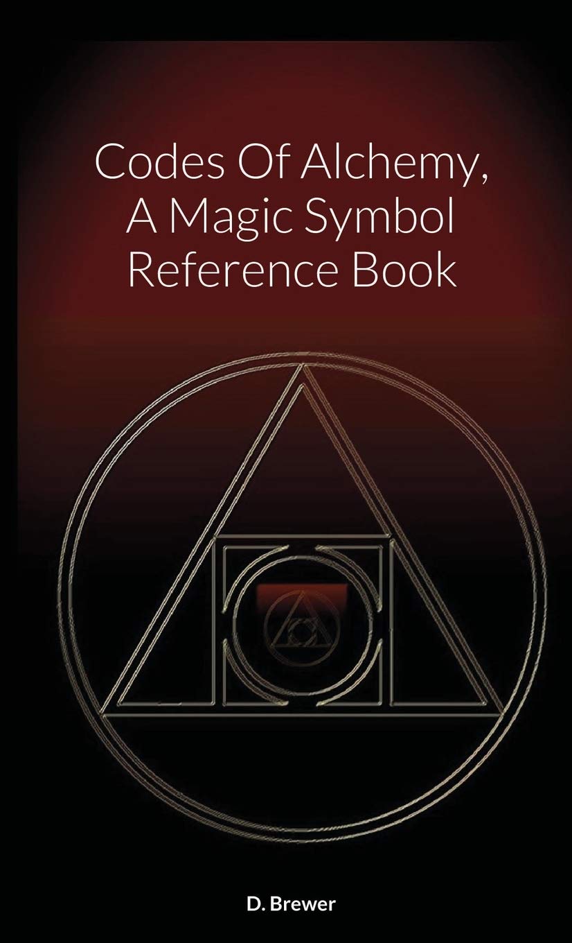Amazon.com: Codes Of Alchemy, A Magic Symbol Reference Book ...