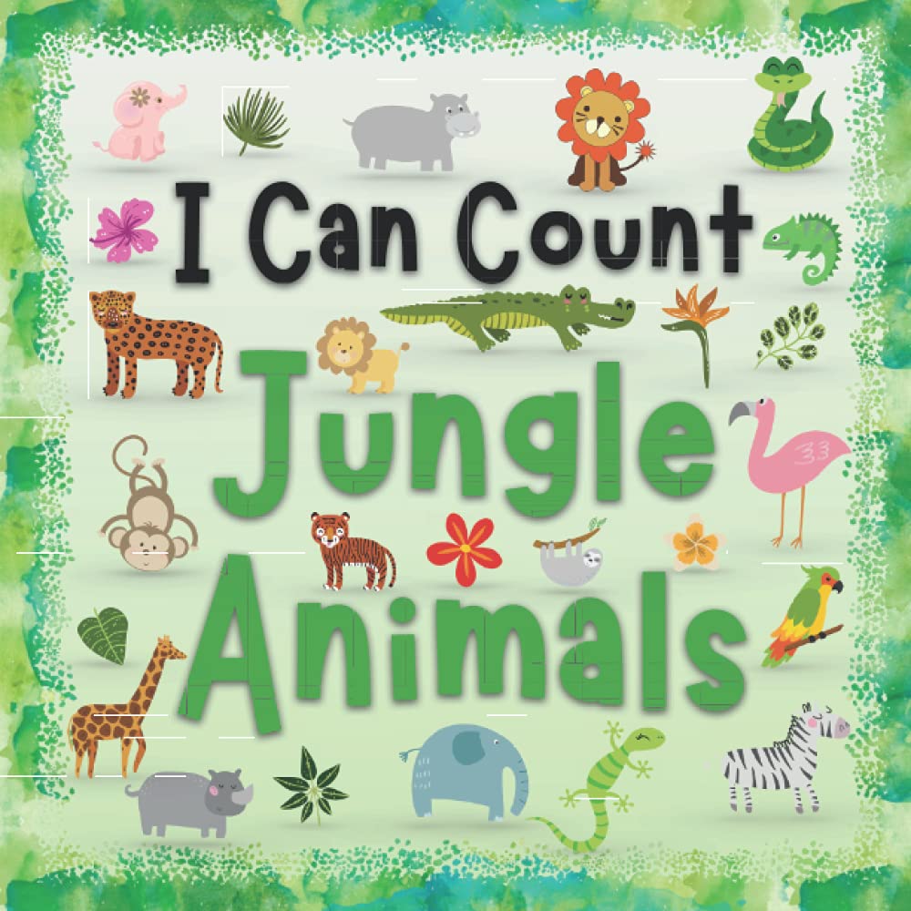 I Can Count Jungle Animals: A Fun Number Counting Game For Preschoolers ...