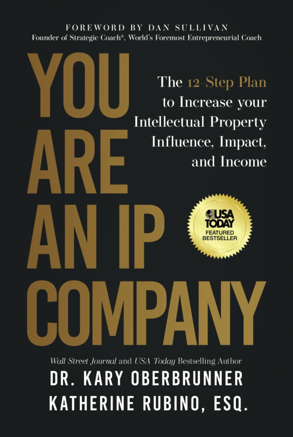 Amazon.com: You Are an IP Company: The 12-Step Plan to Increase Your ...