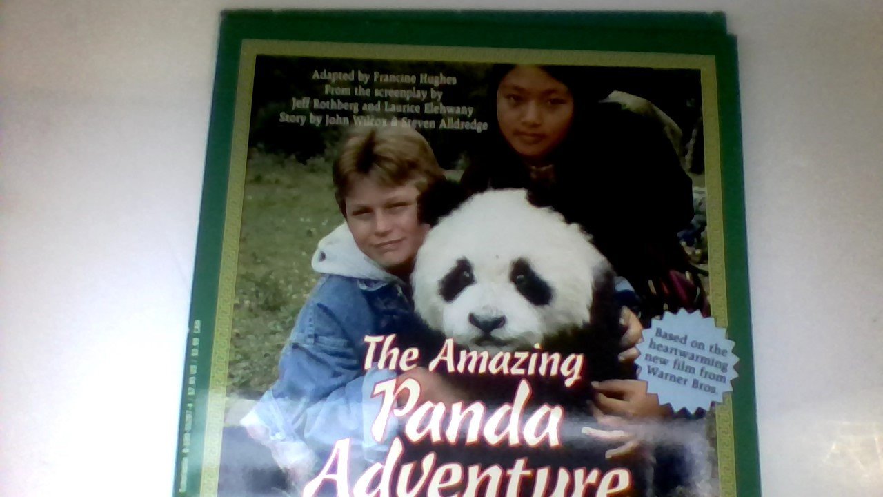 The Amazing Panda Adventure/Movie Tie-In: Hughes, Francine, Rothberg ...