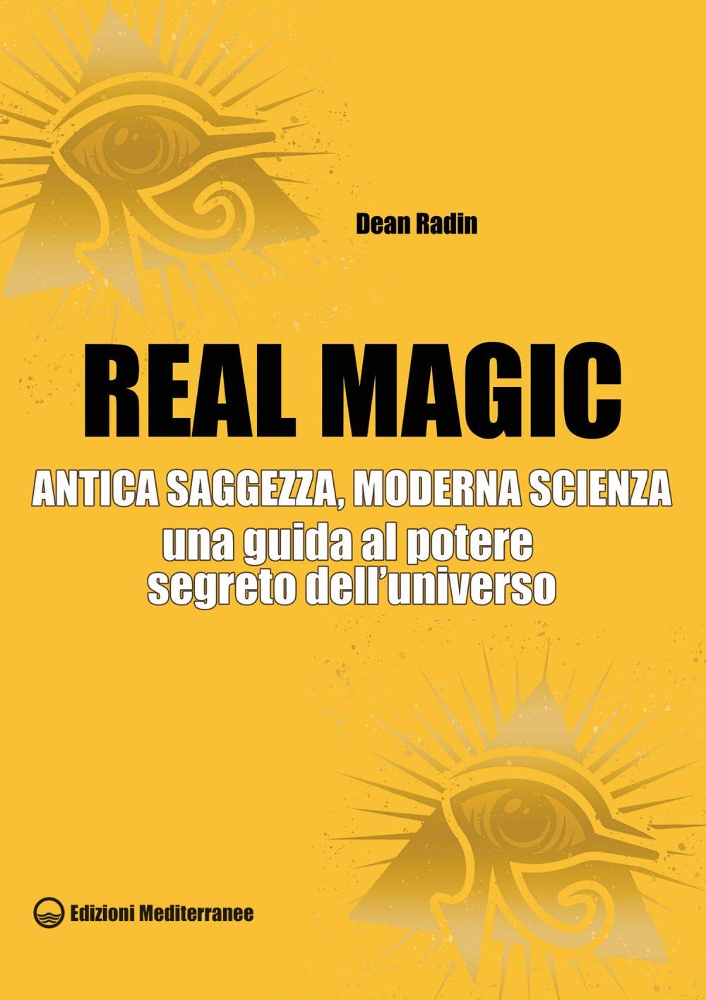 Amazon.com: REAL MAGIC: 9788827230046: Dean Radin: Books