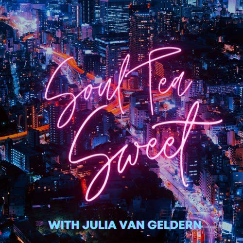 The Soul Tea Sweet Podcast : Julia van Geldern: Amazon.in: Audible ...