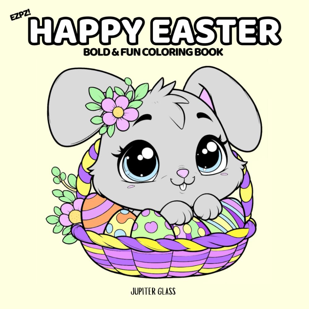 Amazon.com: EZPZ! Happy Easter Bold & Fun Coloring Book For Kids: Bold ...