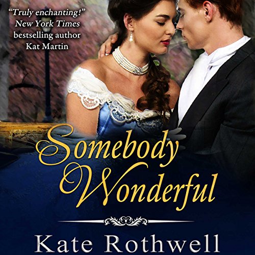 Amazon.com: Somebody Wonderful (Audible Audio Edition): Kate Rothwell ...