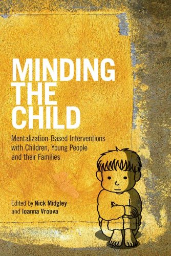 Amazon.com: Minding the Child: Mentalization-Based Interventions with ...