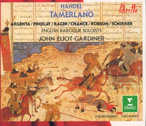 Tamerlano - Nancy Argenta, Derek Lee Ragin, Nigel Robson, Michael ...
