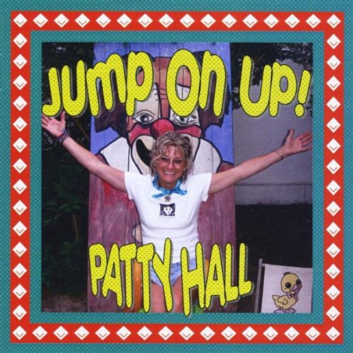 Amazon.com: Jump On Up! : Patty Hall: Digital Music