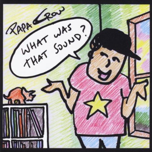 Amazon.com: What Was That Sound? : Papa Crow: Digital Music
