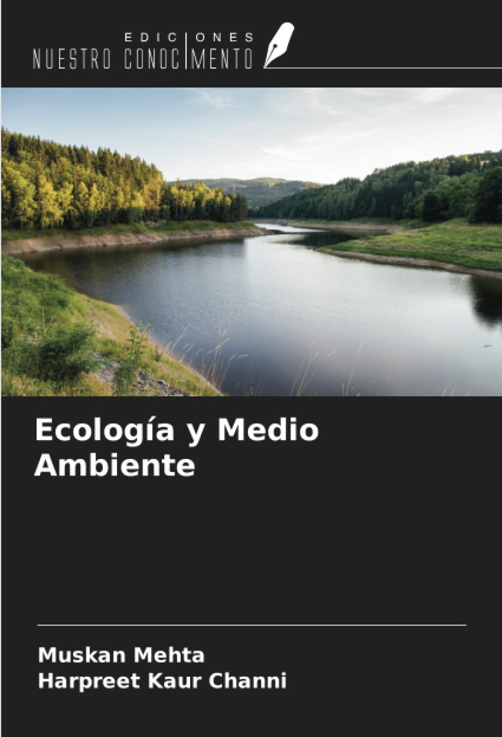 Ecología y Medio Ambiente (Spanish Edition): Mehta, Muskan, Channi ...