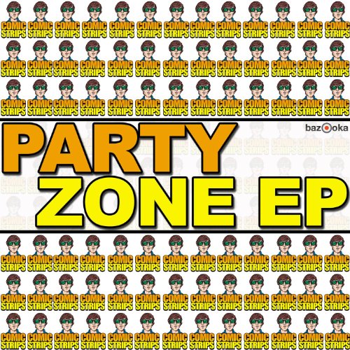 Amazon.com: Party Zone EP : Comic Strips: Digital Music