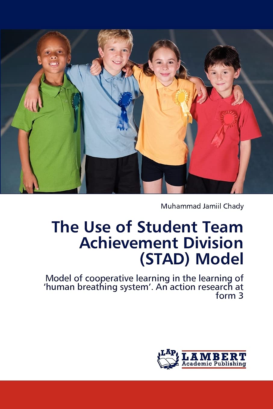 The Use of Student Team Achievement Division (STAD) Model: Model of ...