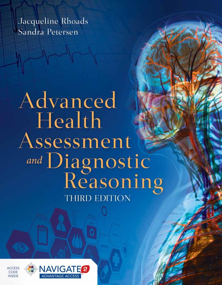 Advanced Health Assessment and Diagnostic Reasoning: Includes Navigate ...