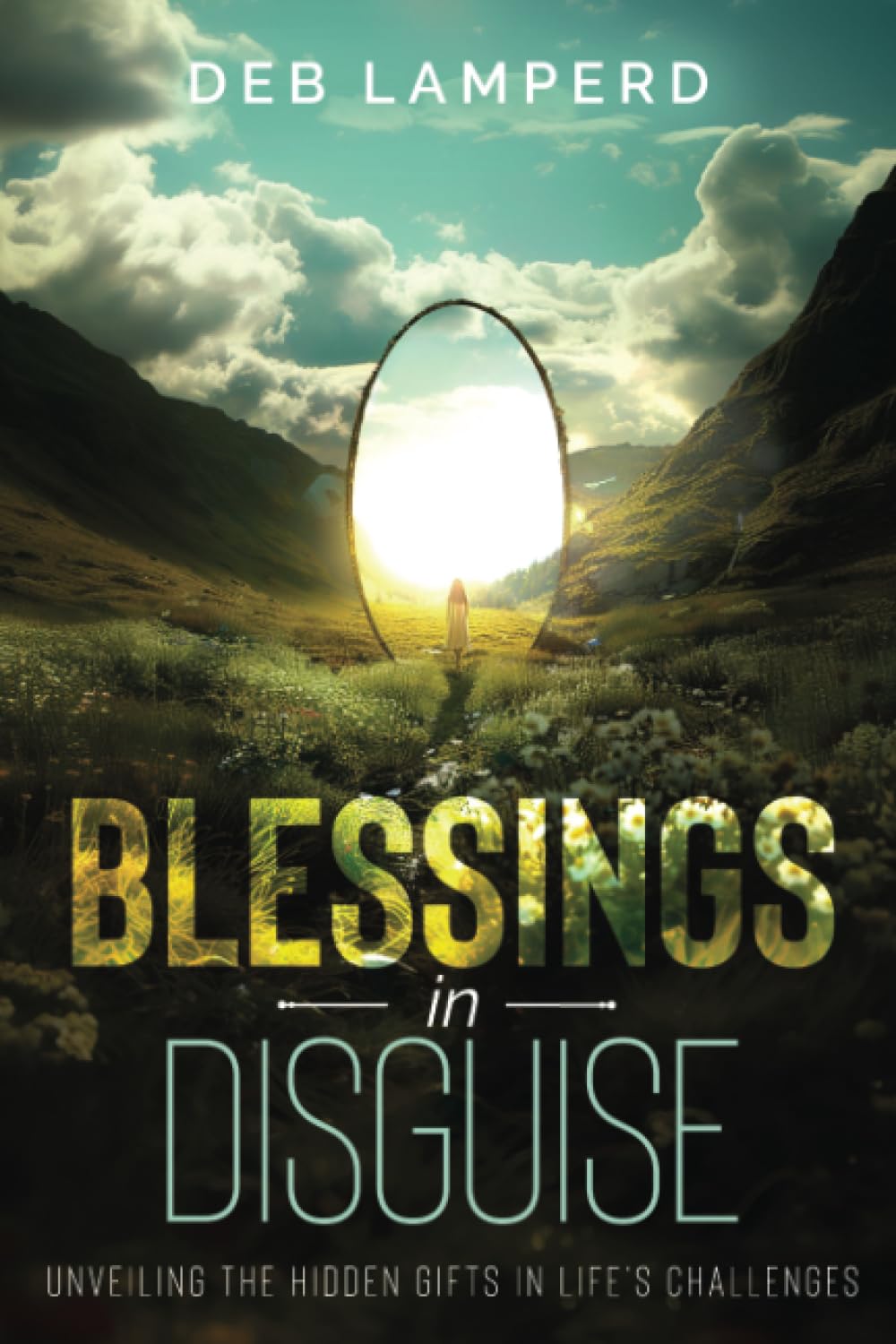 Amazon.com: Blessings in Disguise: Unveiling the Hidden Gifts in Life's ...