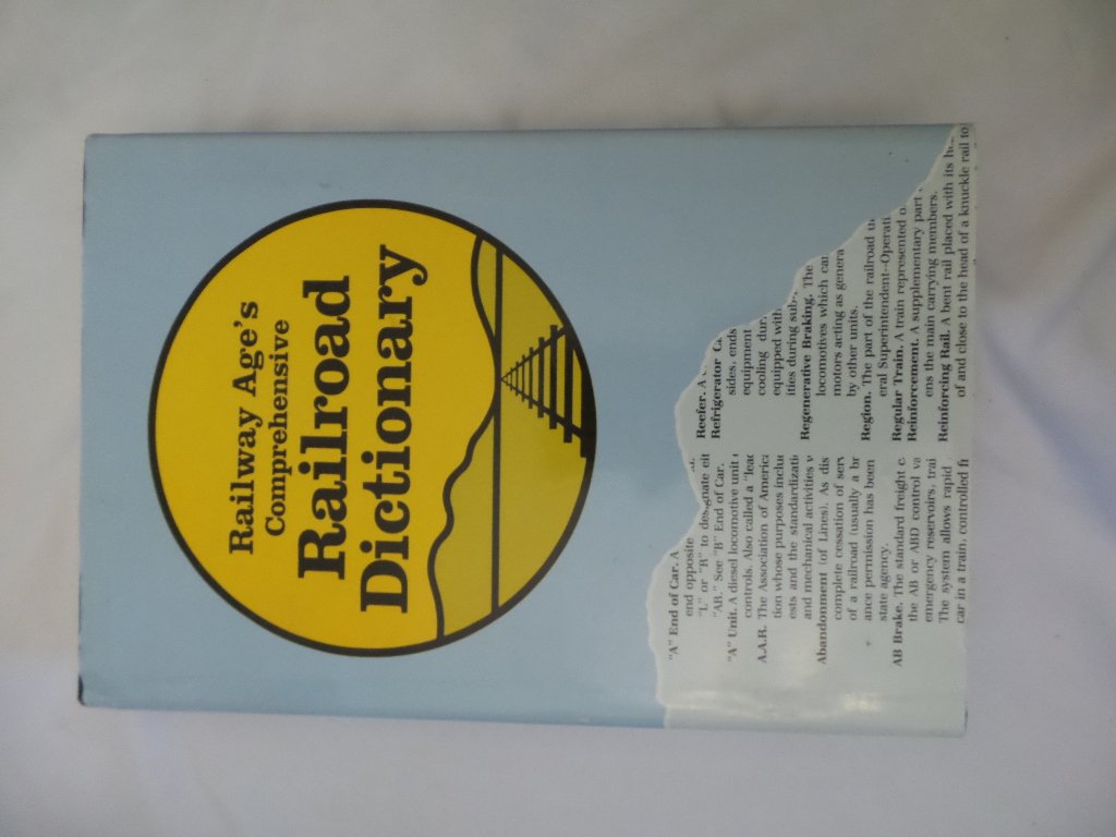 Railway Age's Comprehensive Railroad Dictionary: Robert (Ed). Lewis ...