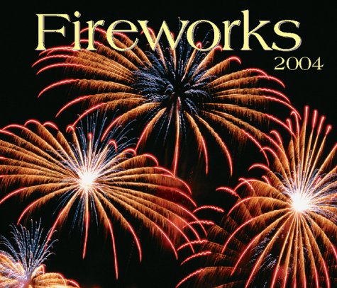 Fireworks 2004: Firefly Books: 9781552971413: Amazon.com: Books