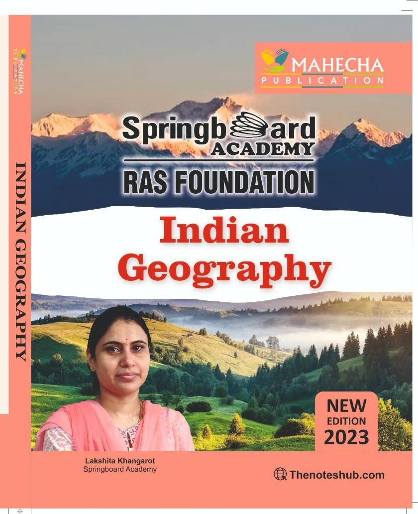 SPRINGBOARD INDIAN GEOGRAPHY BY LAKSHITA KHANGAROT 2023 | RAS ...